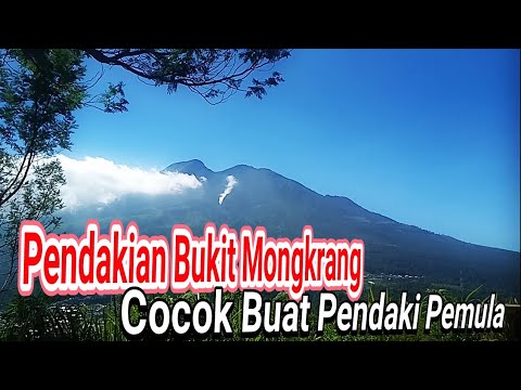 Pendakian Bukit mongkrang, cocok buat Pendaki pemula