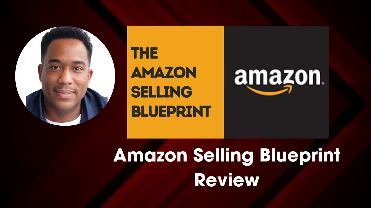 Amazon Selling Blueprint Review - YouTube