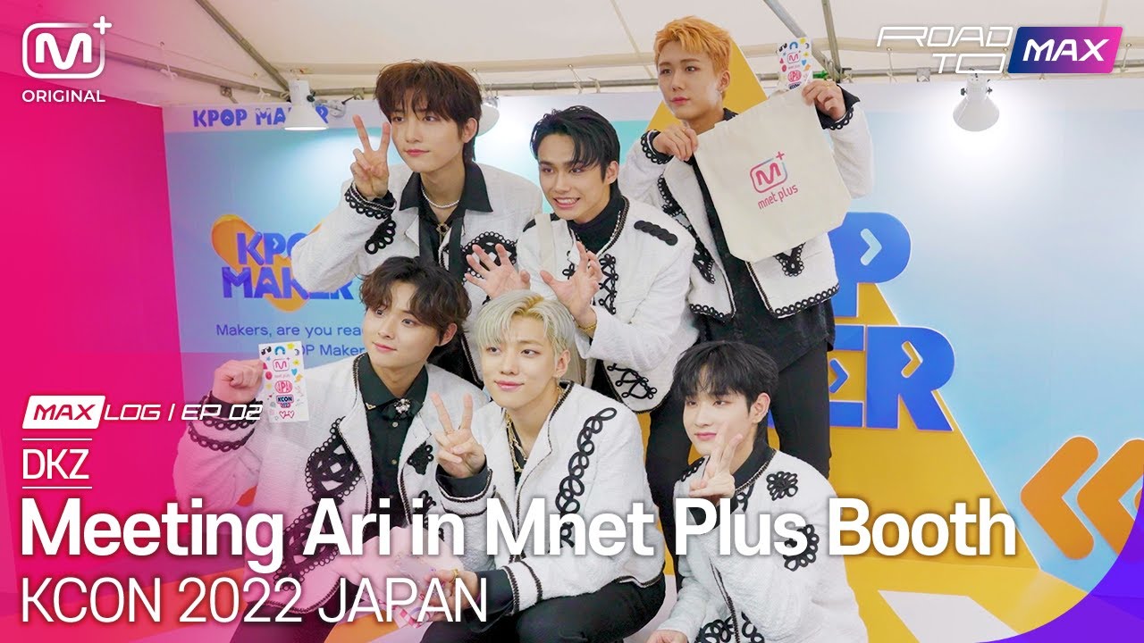 [MAX LOG] ep.2 Meeting Ari in Mnet Plus Booth, Japan | DKZ - YouTube
