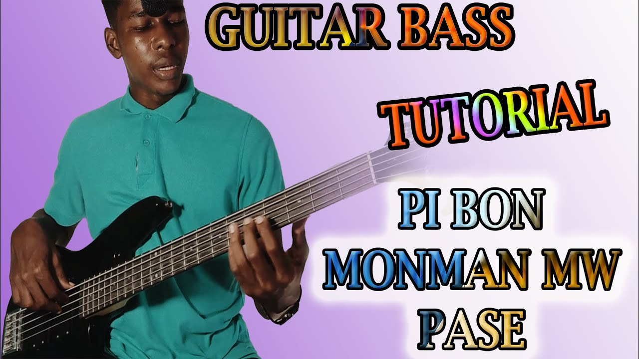 TUTORIAL PI BON MOMAN PASE-GUITAR BASS-(Delly Benson)*EKSPLIKASYON ...