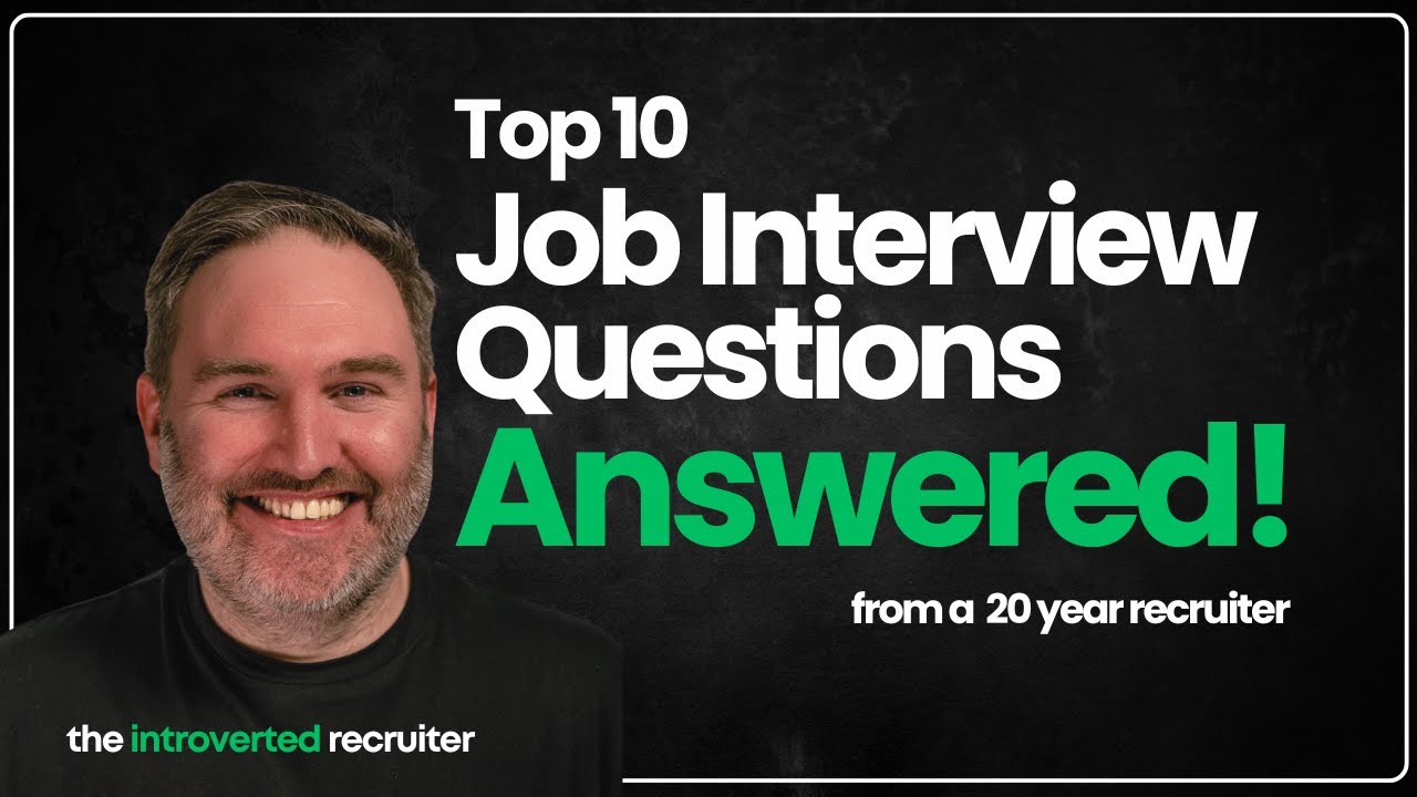 Top 10 Job Interview Questions and Answers (Best Interview Tips) - YouTube