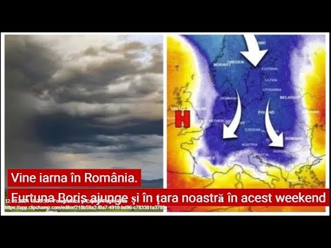 Vine iarna în România. Furtuna Boris ajunge și în țara noastră în acest ...