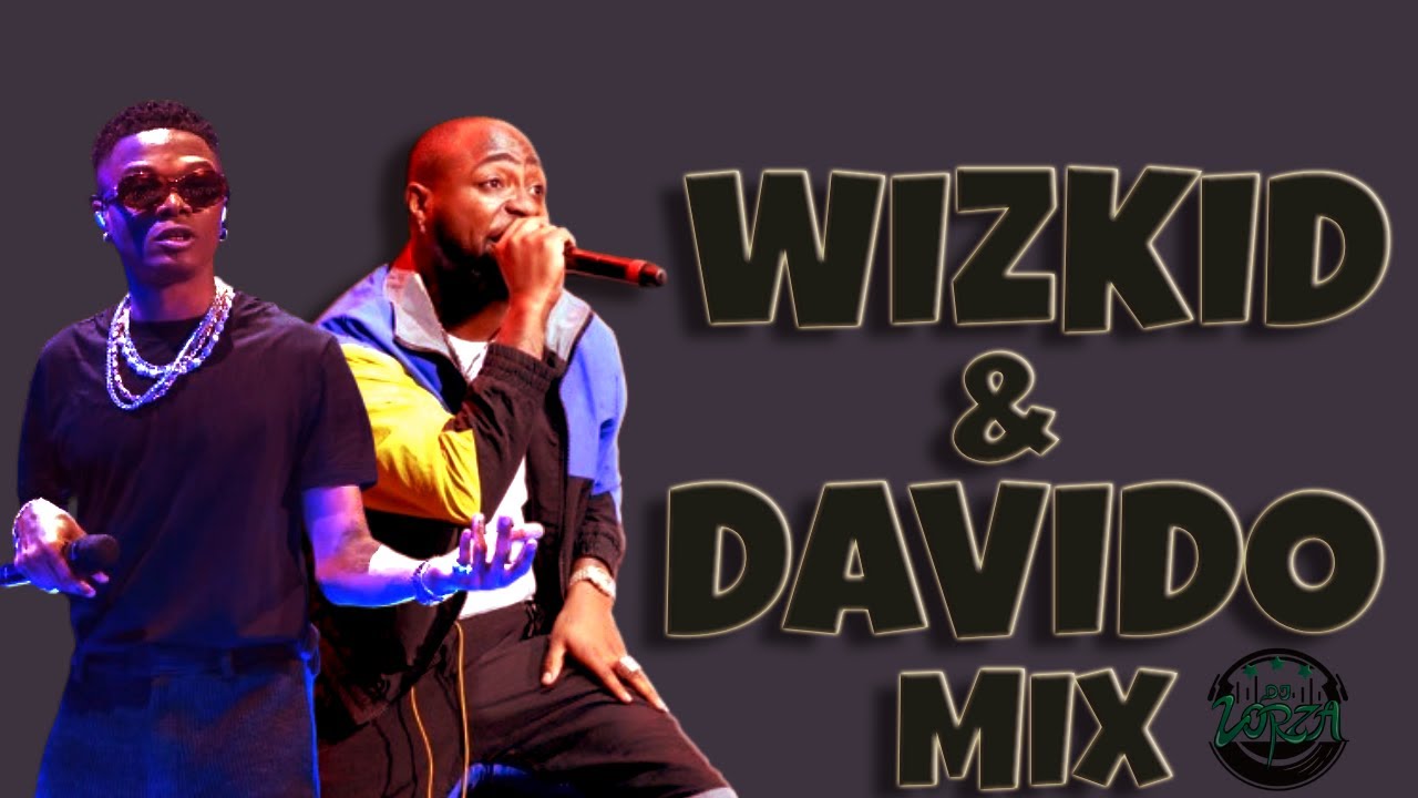 WIZKID AND DAVIDO NON STOP MIX 2024 BY DJ LORZA - YouTube