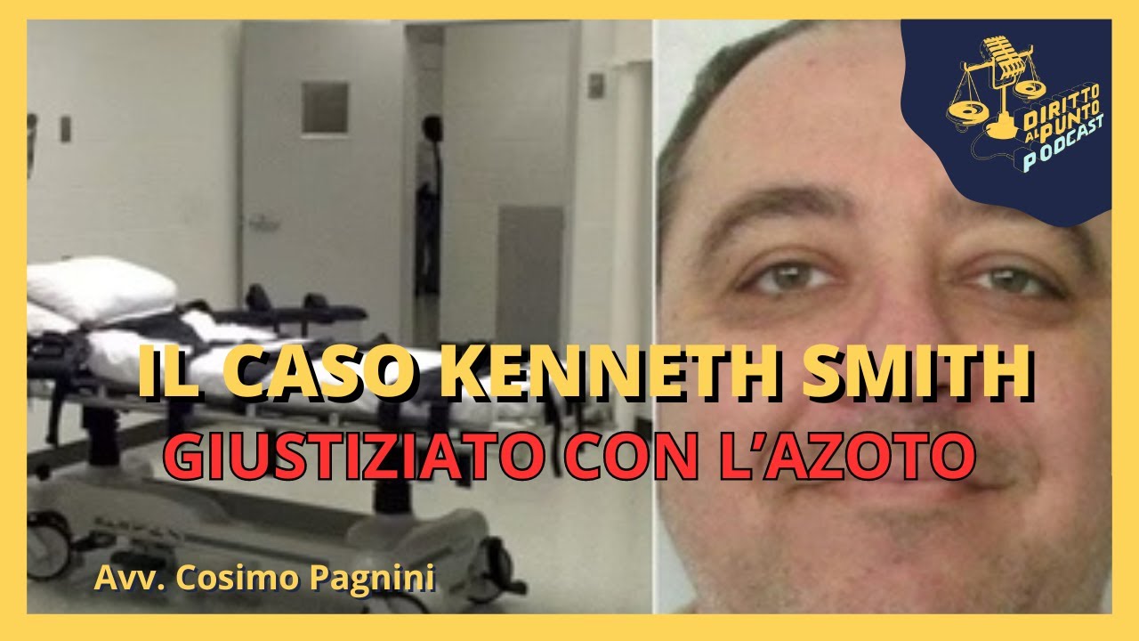 Il caso Kenneth Smith e la pena di morte in Alabama - YouTube
