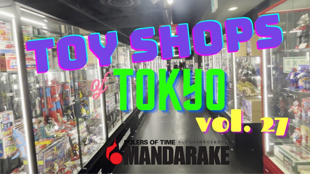 Toy Shops of Tokyo - Vol. 27 - Mandarake Ikebukuro 2.0 - YouTube