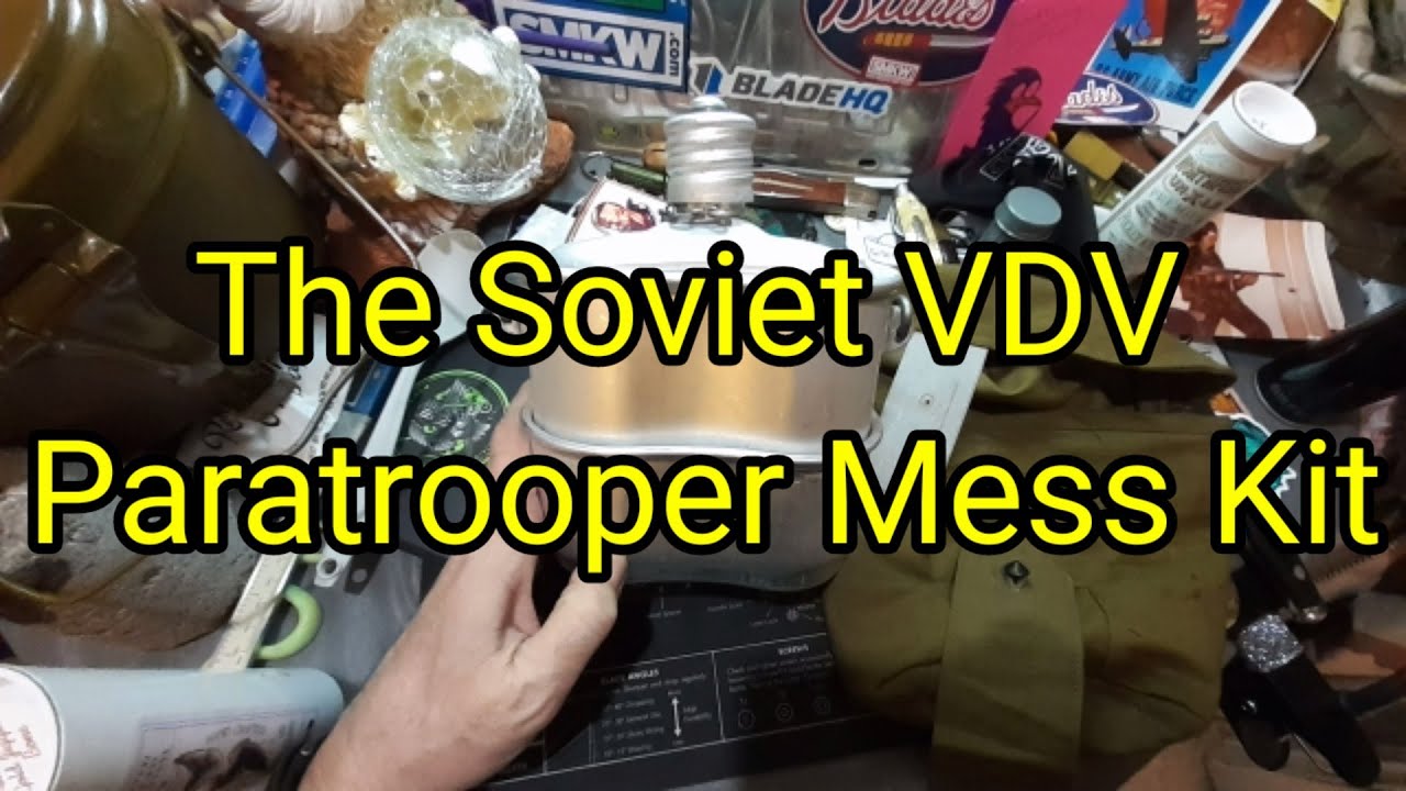(196)🏕🔥 The Soviet VDV Paratrooper Mess Kit - YouTube