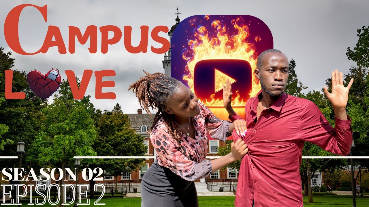 CAMPUS LOVE | SEASON 02 (EPISODE 02) - YouTube