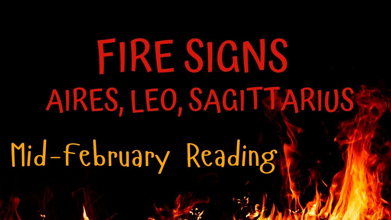 FIRE SIGNS MID FEBRUARY. Aries, Leo, Sagittarius. DECISIONS, DECISIONS ...