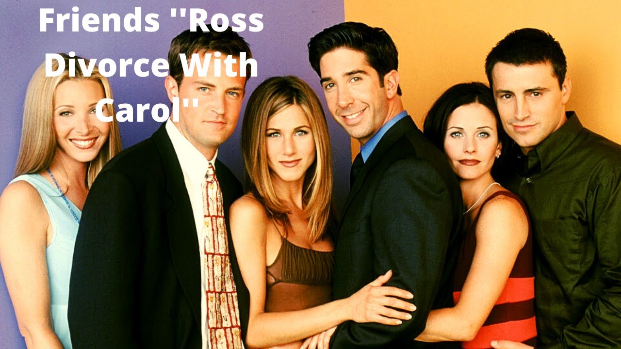 Friends ''Ross Divorce With Carol'' S01E01 - YouTube