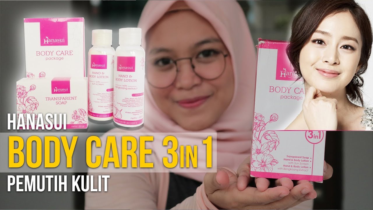 Paket Perawatan Hanasui Body Care 3 in 1 | ORDER 082241155557 - YouTube
