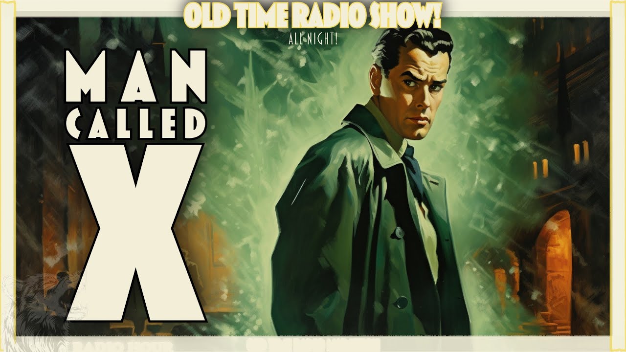 Man Called X: Espionage and Adventure - YouTube
