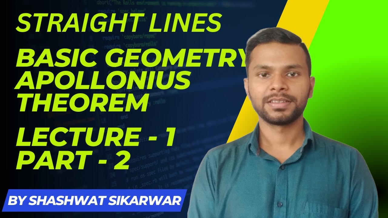 Lec 1 P2 Straight Lines Basic Geometry Apollonius Theorem - YouTube