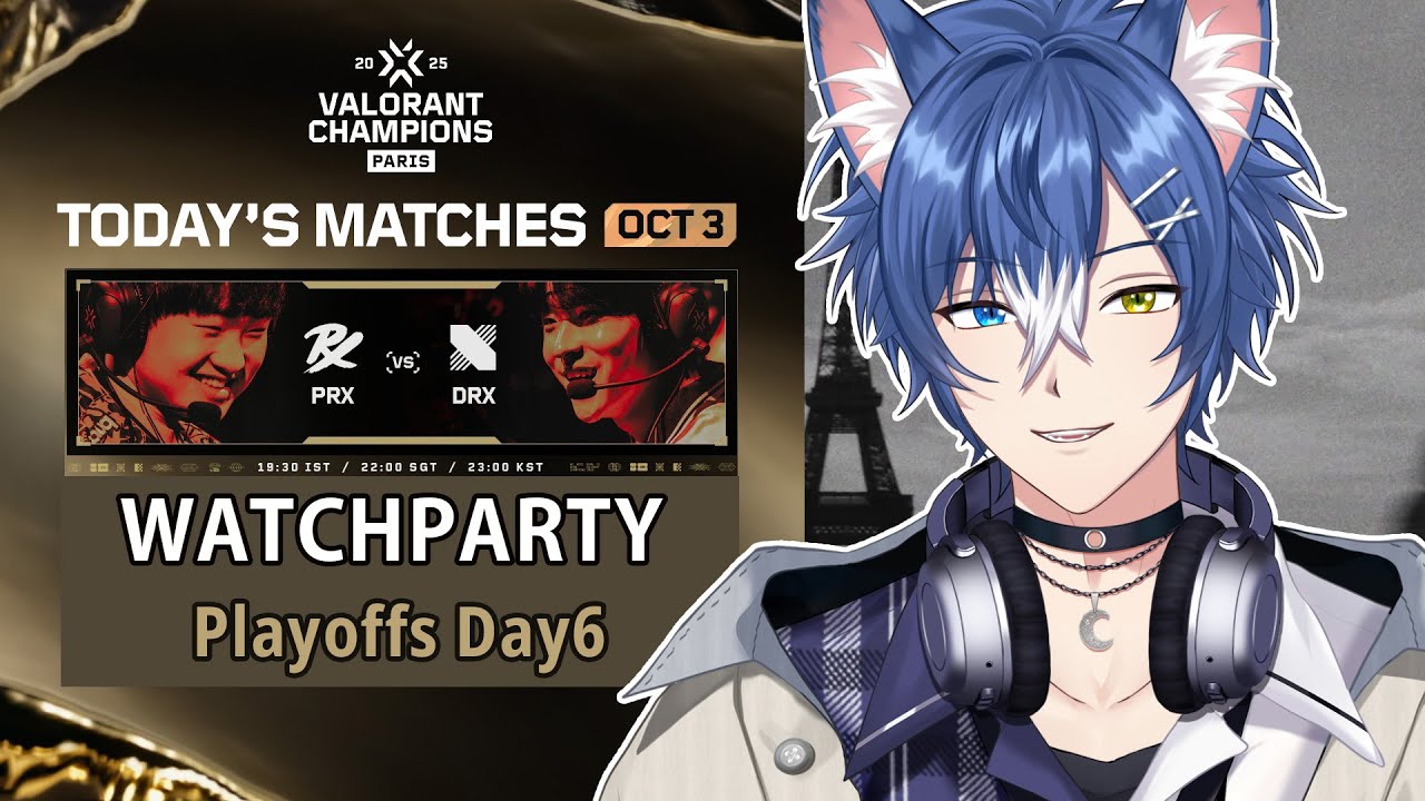 【PRX vs DRX】Watch Party - Valorant Champions Paris - Playoffs Day 6 # ...