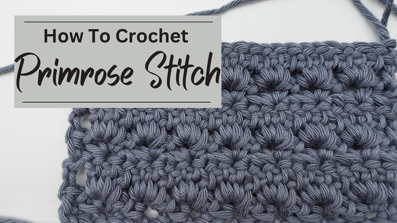 How to crochet - Primrose Stitch - YouTube
