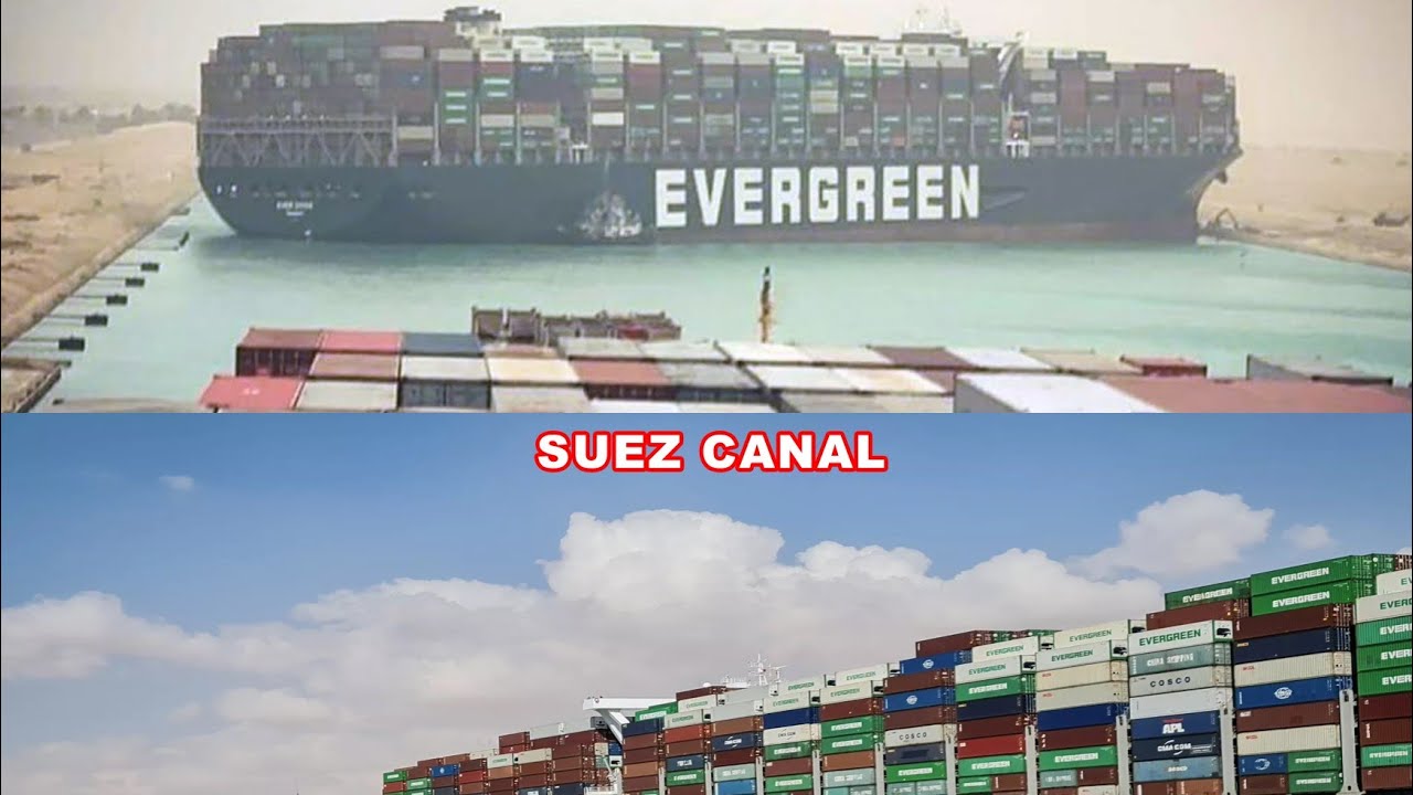 Suez Canal | Suez Nahar | Suezkhal, Evergreen Egypt 2021 Latetst Video ...