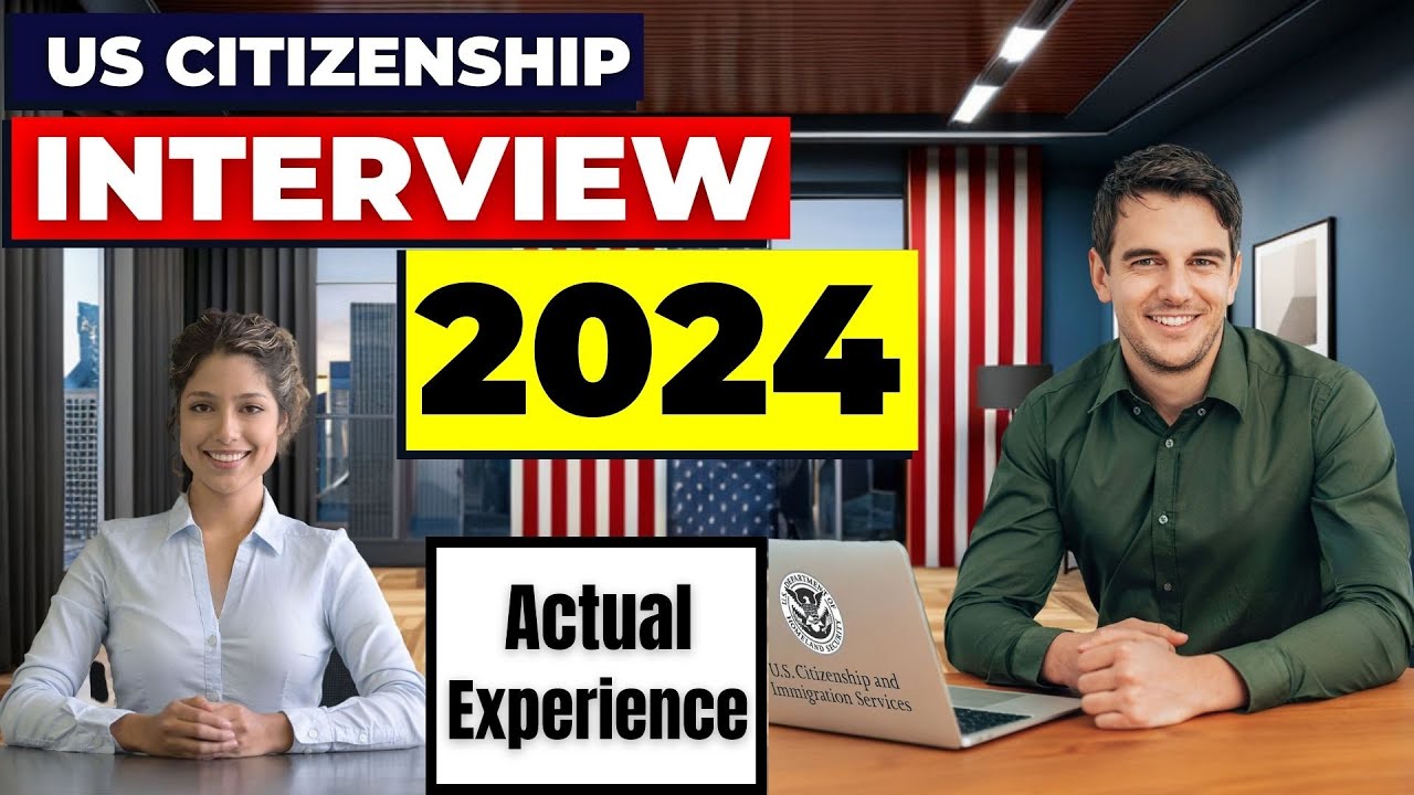 N400 Naturalization Interview 2024 | US Citizenship Interview and Test ...