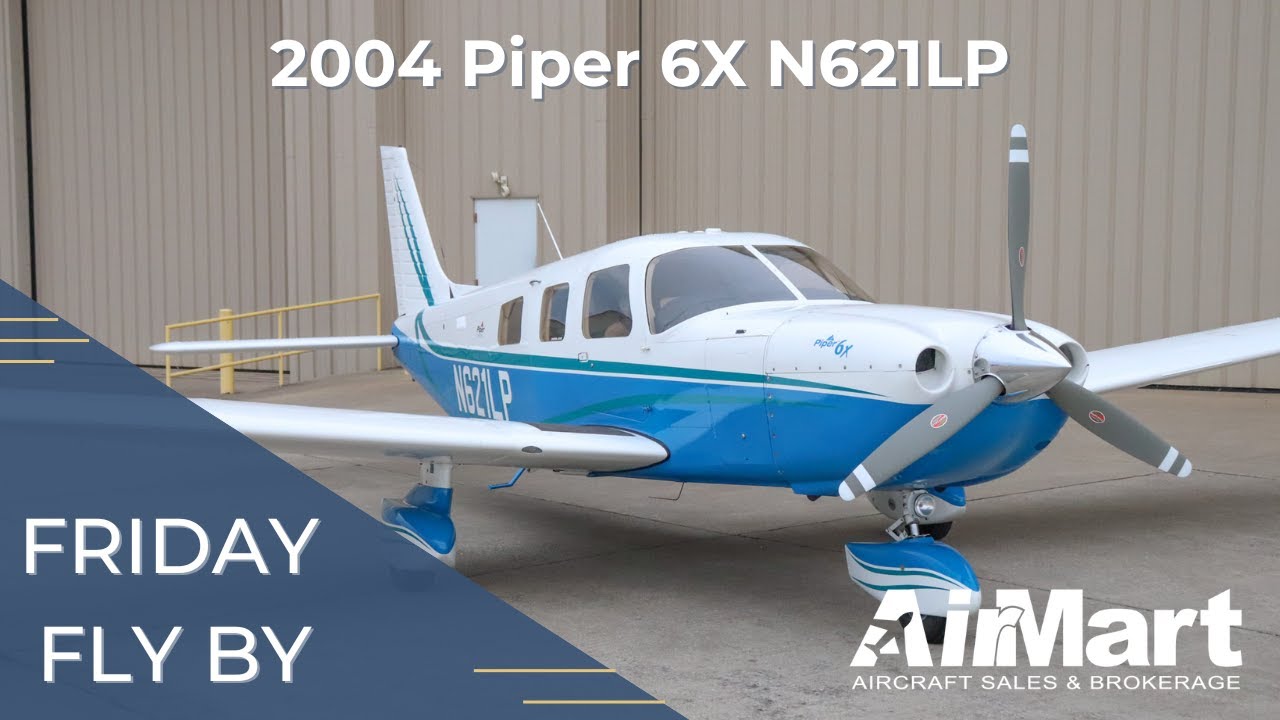 AirMart Friday Fly By - Piper 6X N621LP - YouTube