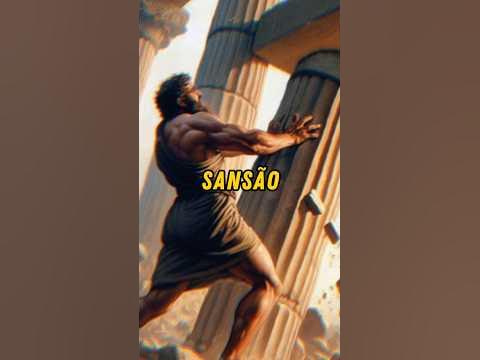 SANSÃO: A história do homem mais forte da bíblia! #bible #deus #jesus ...