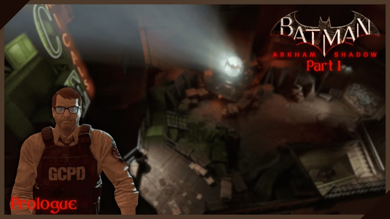 Batman: Arkham Shadow Part 1 Prologue | Arkham Shadow Walkthrough ...