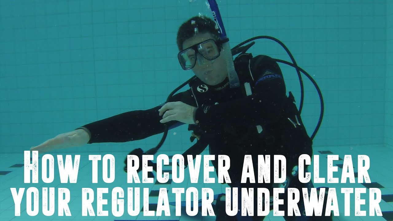 How to Recover and Clear a Diving Regulator Underwater - YouTube