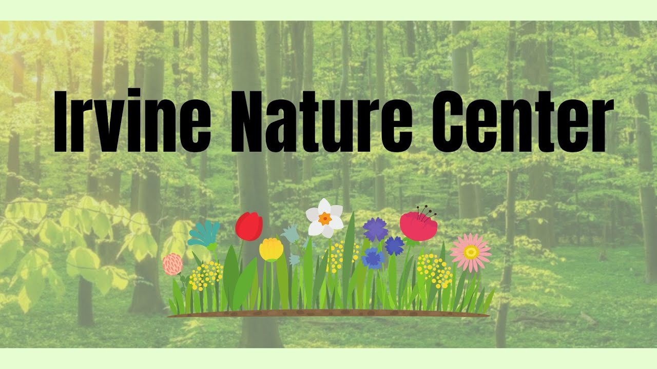 Irvine Nature Center Tour - YouTube