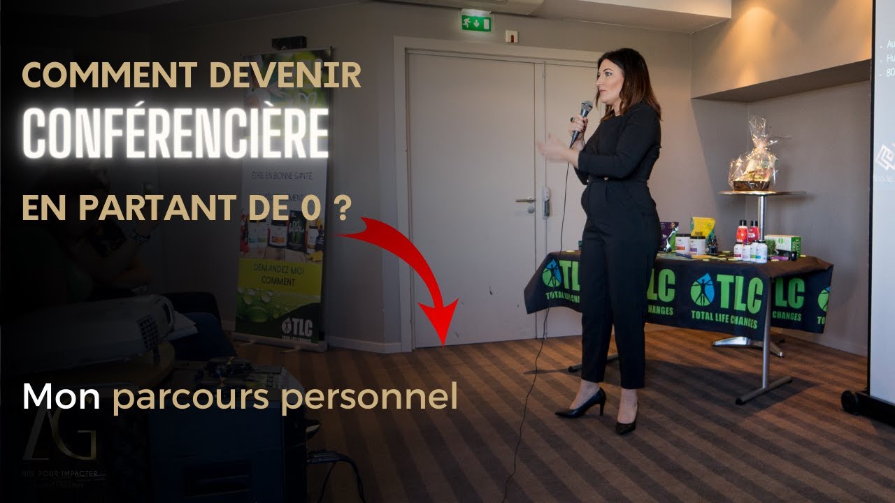 Comment devenir conférencière en partant de 0 | Mon parcours personnel ...