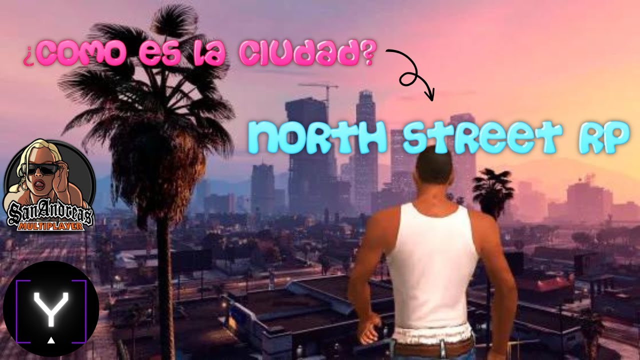 ¿Como es la Ciudad? (North Street RP) | Yebzu - YouTube