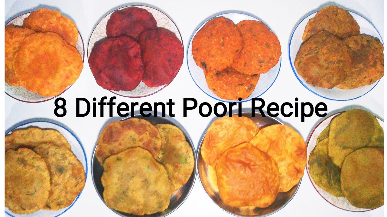 Easy👌 8 Different Types Of Poori Recipe🥕🥔🍆 - YouTube
