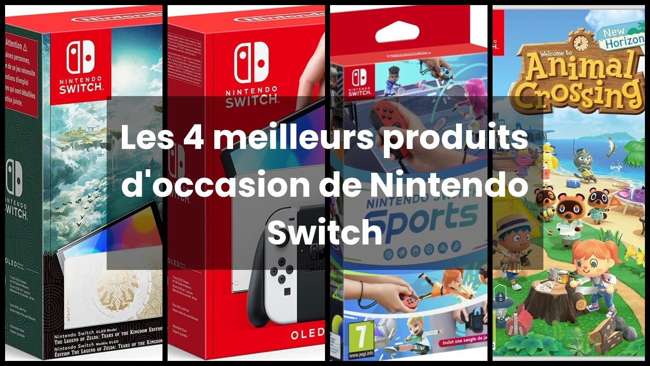 【Nintendo switch occasion】Les 4 meilleurs produits d'occasion de ...