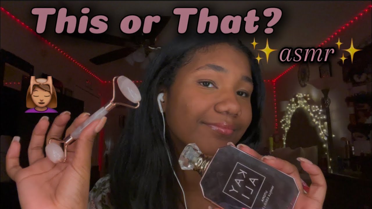 ASMR - This or That? 💆🏽‍♀️ (Tingly) - YouTube