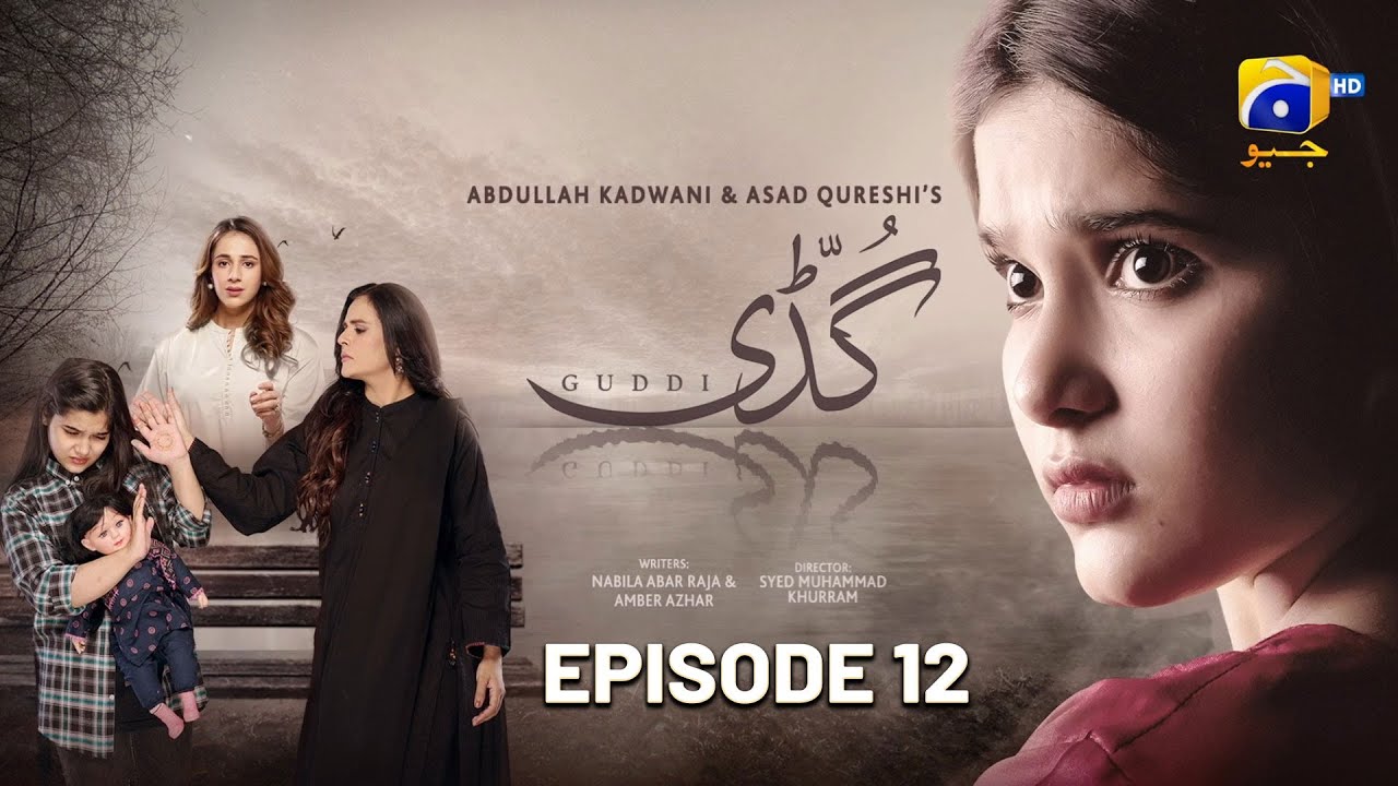 Guddi Episode 12 - [Eng Sub] - Bakhtawar Rasheed - Kamran Jeelani ...