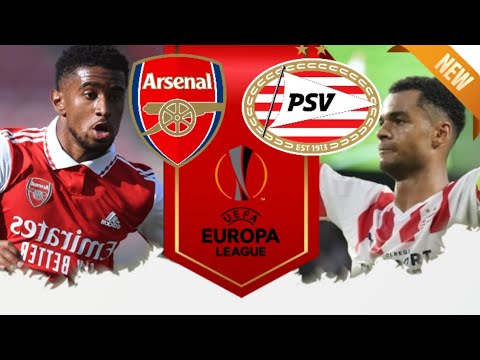 ARSENAL VS PSV || line up || 2022 - YouTube