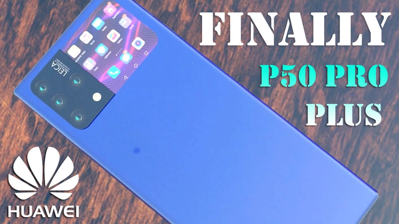 Huawei P50 , P50 Pro & P50 Pro+ ! First Look - YouTube