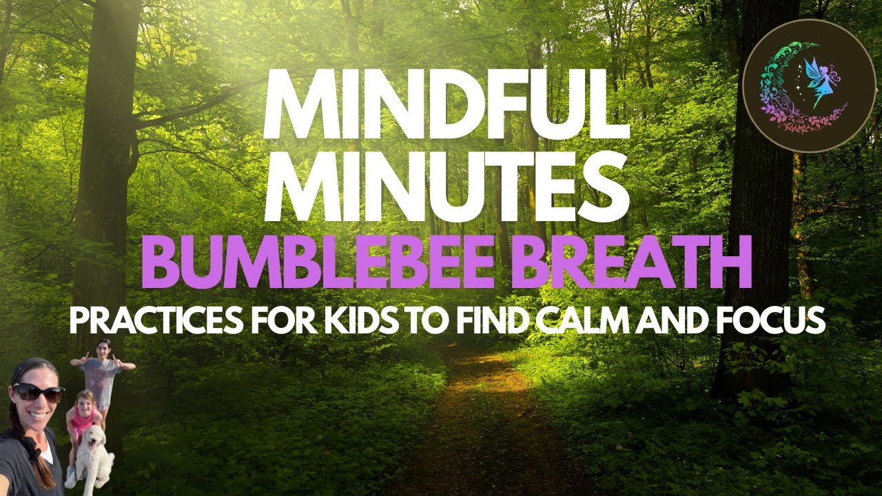 Bumblebee Breath for Kids: Calming Mindful Minutes (Ages 4-8) - YouTube