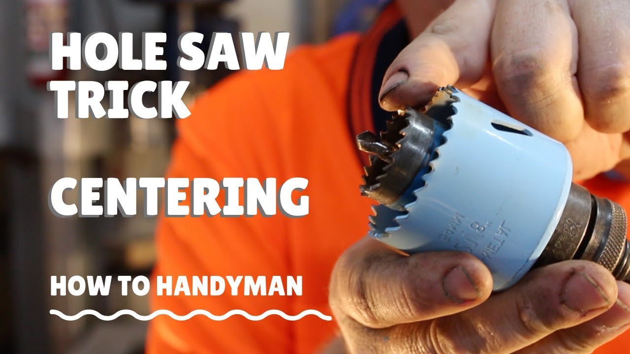 Hole Saw Trick How To Centre A Hole Saw YouTube Hole Saw Trick How To Centre A Hole Saw YouTube