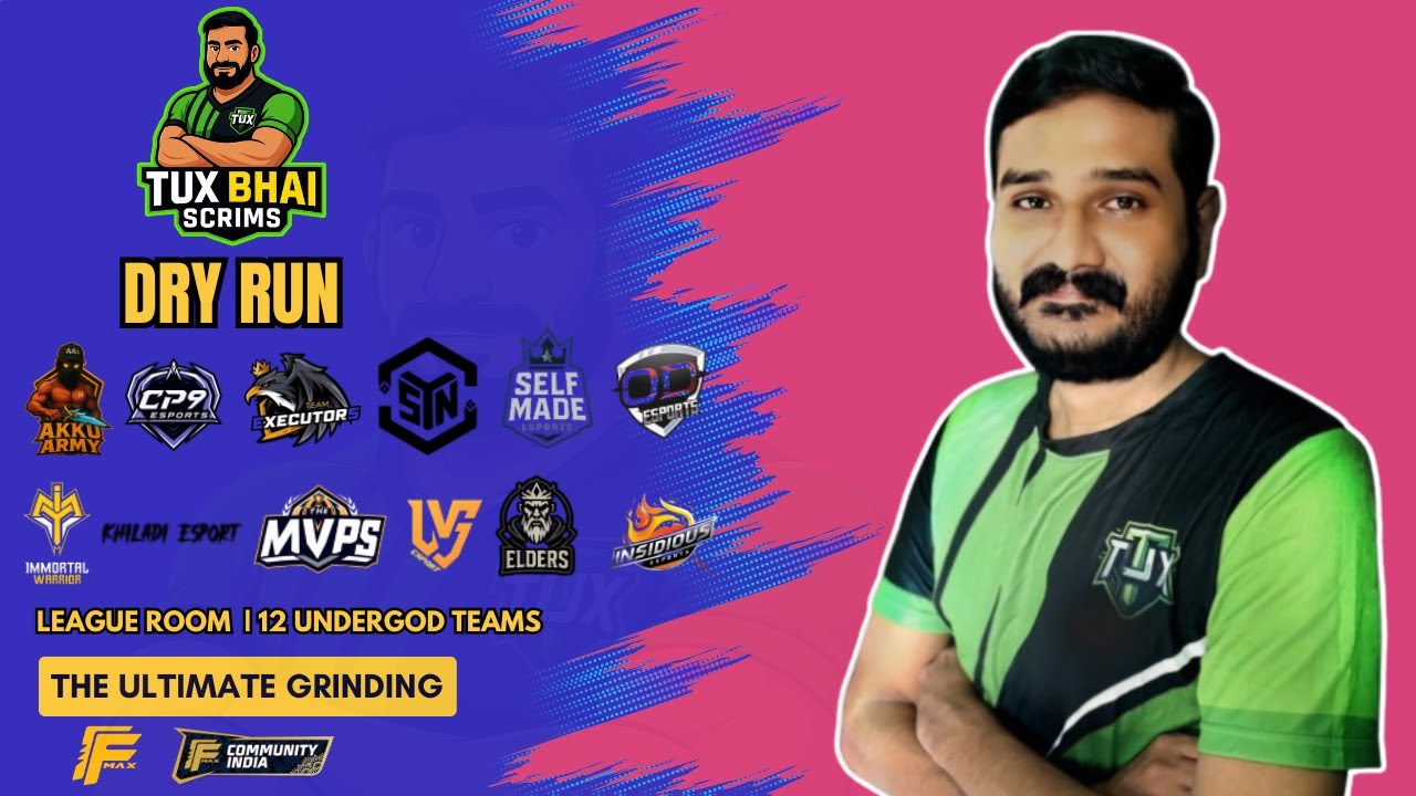 DRY RUN | League Run | Tux Bhai Practice Scrims | Esports | Free Fire ...