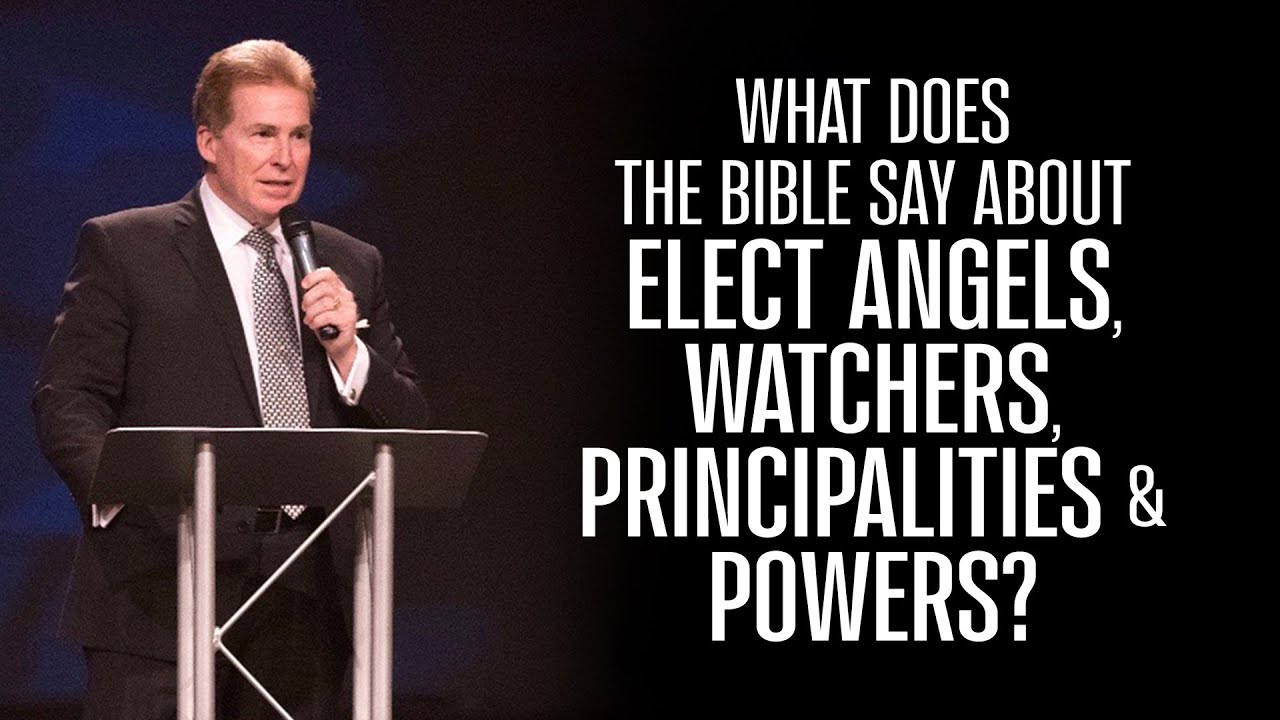 What Does the Bible Say About Elect Angels, Watchers, Principalities ...