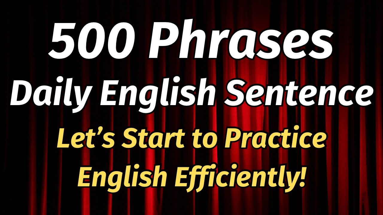 500 Phrases Daily English Sentence (Let’s Start to Practice English ...