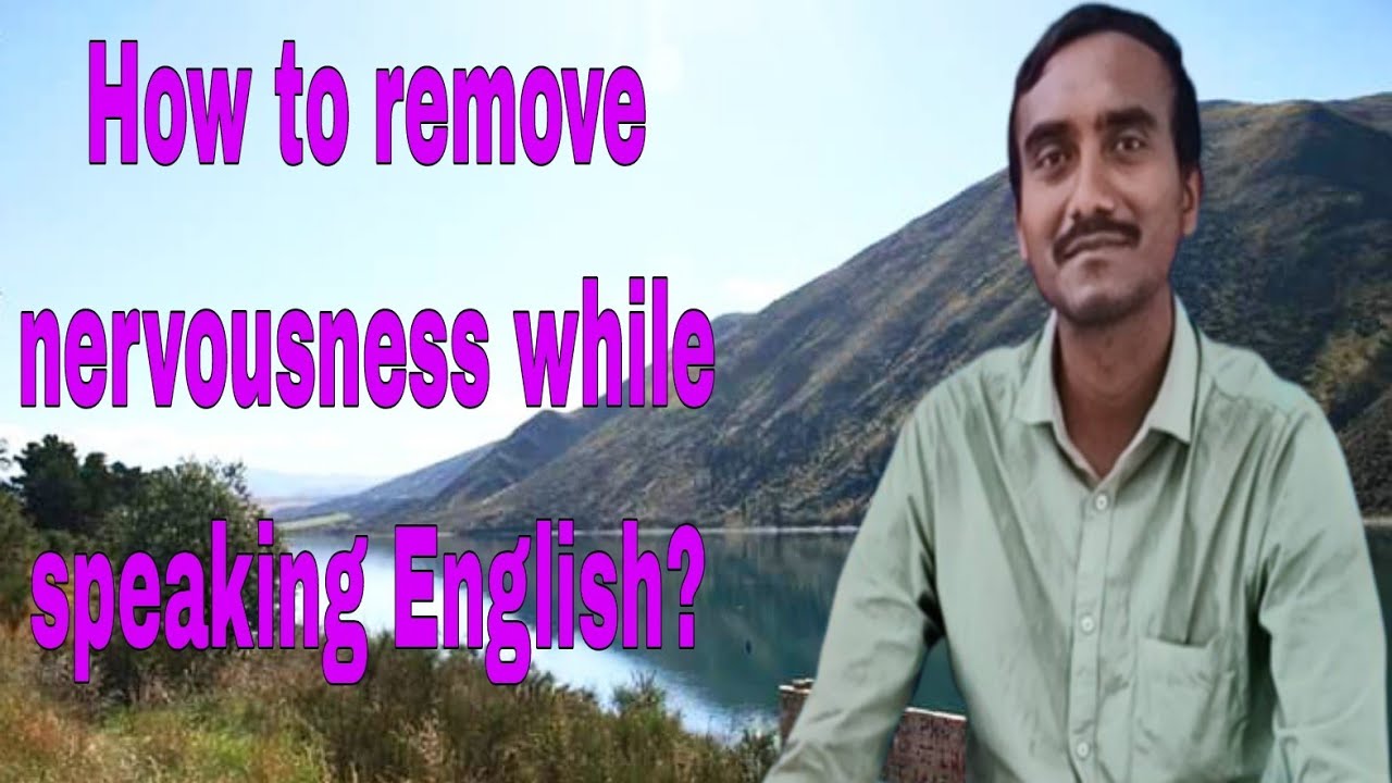 How to remove nervousness while speaking English ...praveen #english # ...