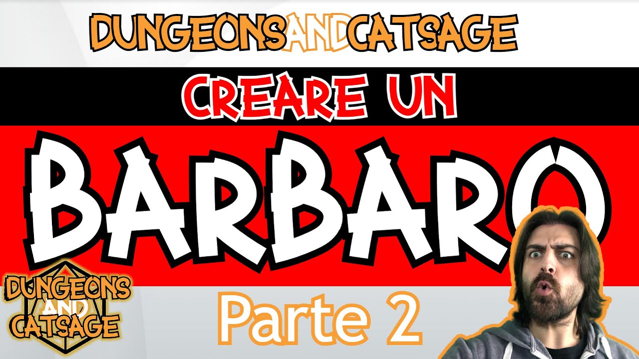 #2 Creiamo un Barbaro STEP BY STEP - D&D 5e Ita - YouTube
