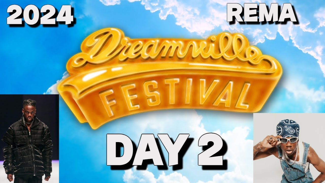 DREAMVILLE FESTIVAL: REMA FULL PERFORMANCE 2024 - YouTube