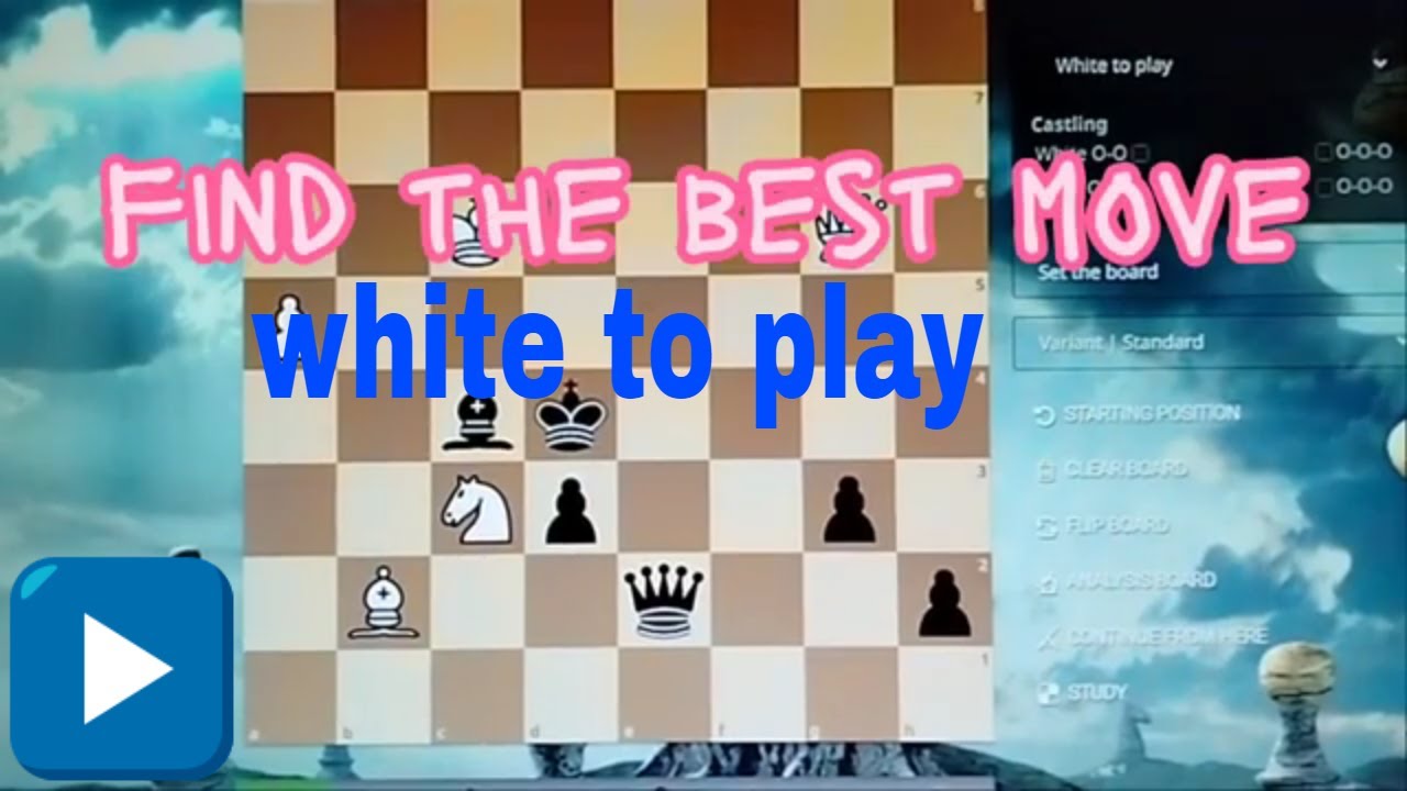 Find the best move for white - YouTube