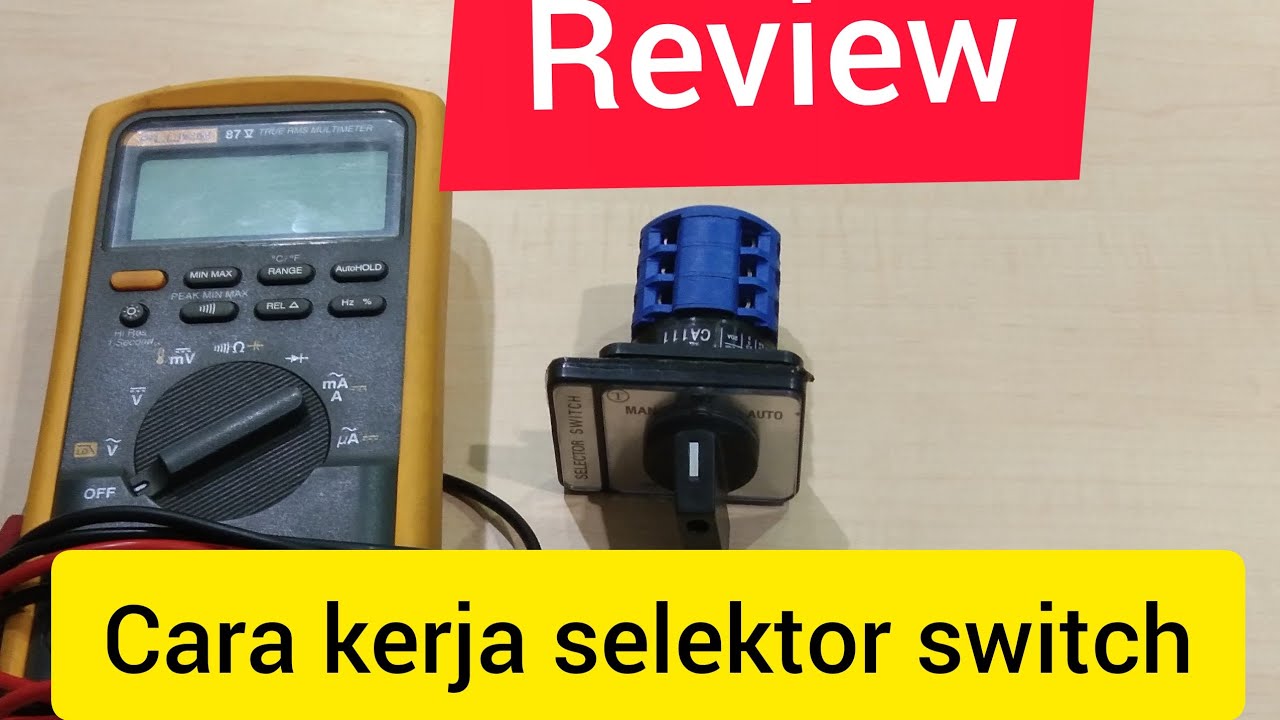 Review Cara kerja selektor switch - YouTube