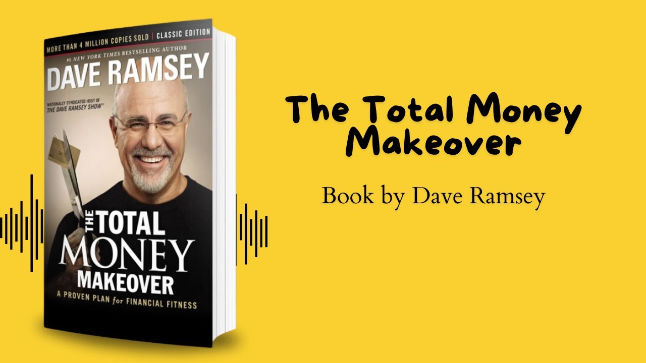 The Total Money Makeover Book Summary | Transform Your Finances with ...