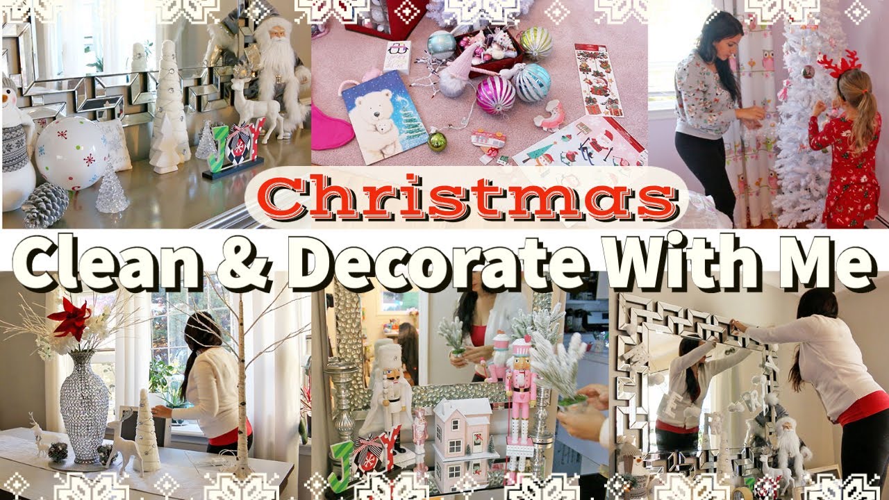 CHRISTMAS CLEAN AND DECORATE WITH ME || 2021 CHRISTMAS DECORATING PART ...