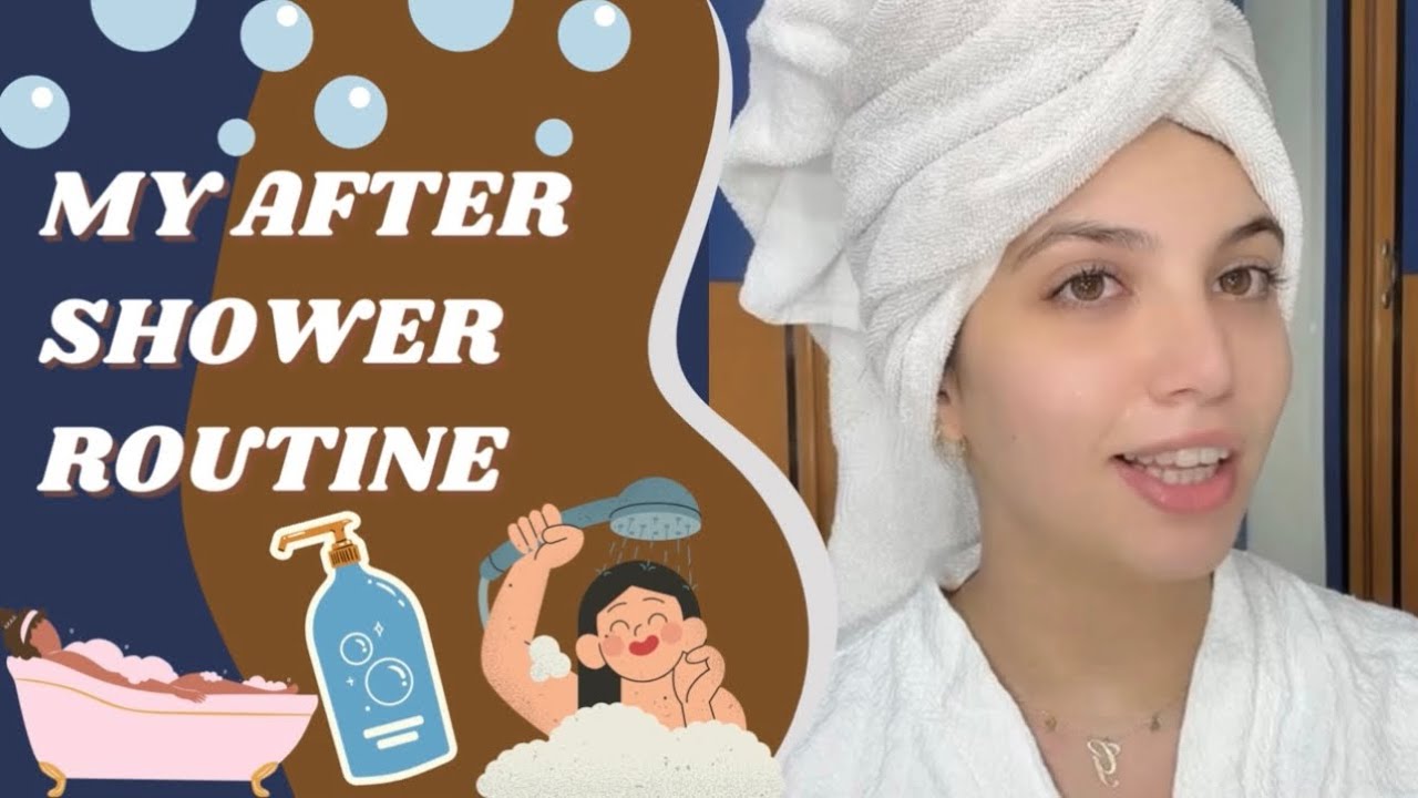 روتيني بعد الحمام 🧖🏽‍♀️🛁🧼🫧 My after SHOWER routine - YouTube