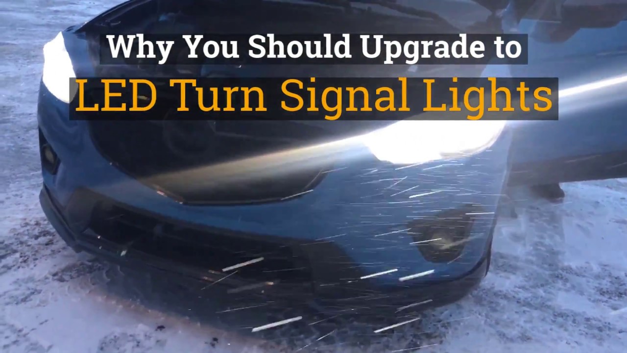 Why You Should Upgrade to LED Turn Signal Lights - YouTube