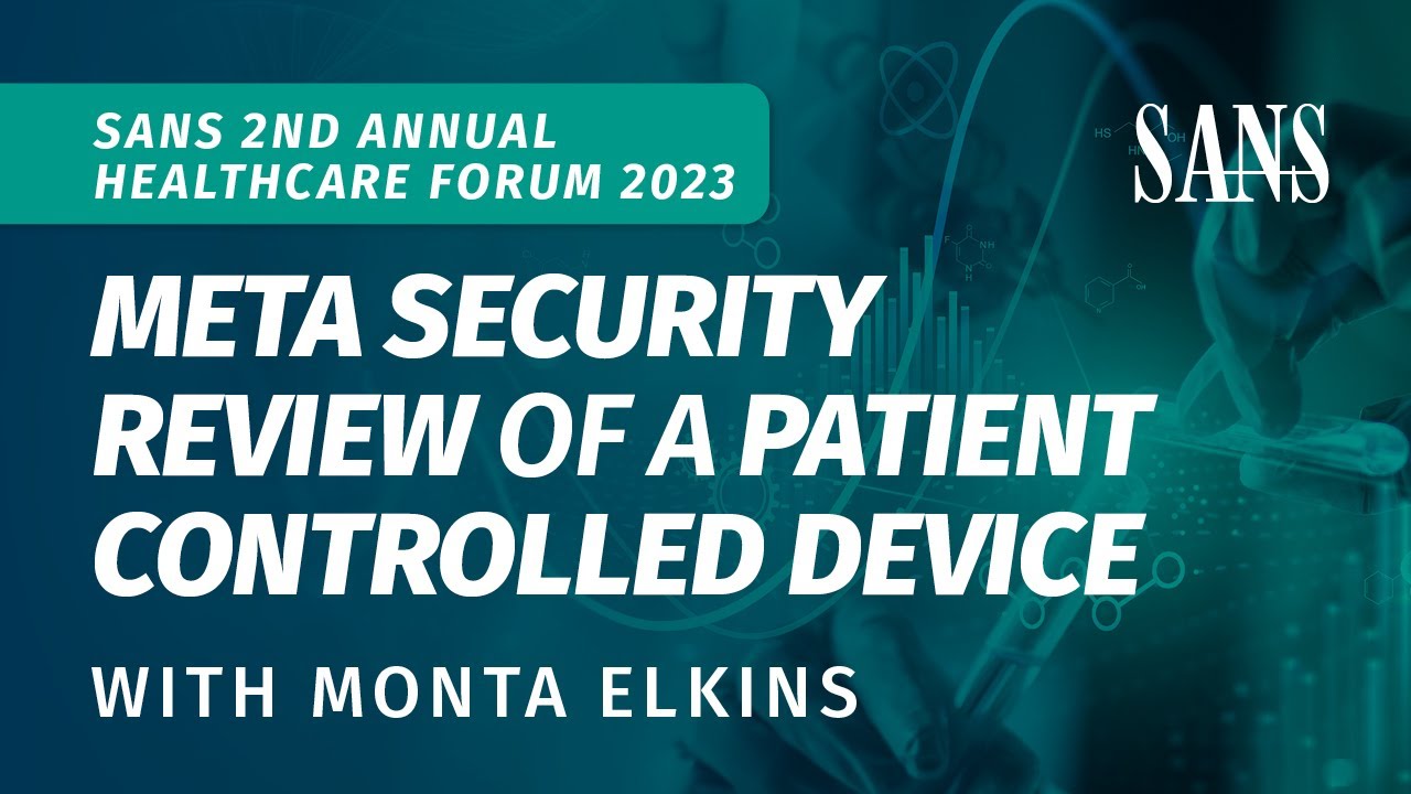 Meta Security Review of a Patient Controlled Device | Monta Elkins ...