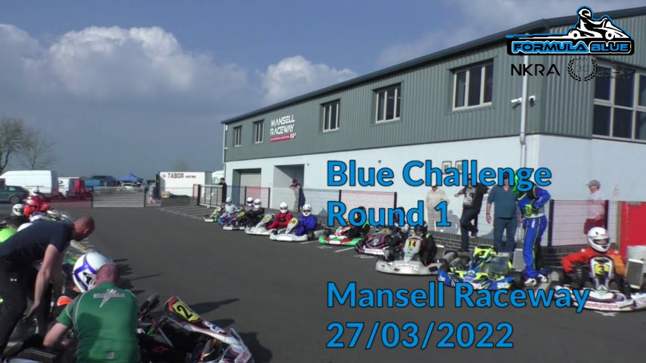 Karting Formula Blue Mansell Raceway 27/03/22 - YouTube