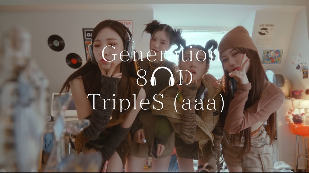Generation-Triple S (aaa) (8D AUDIO) - YouTube